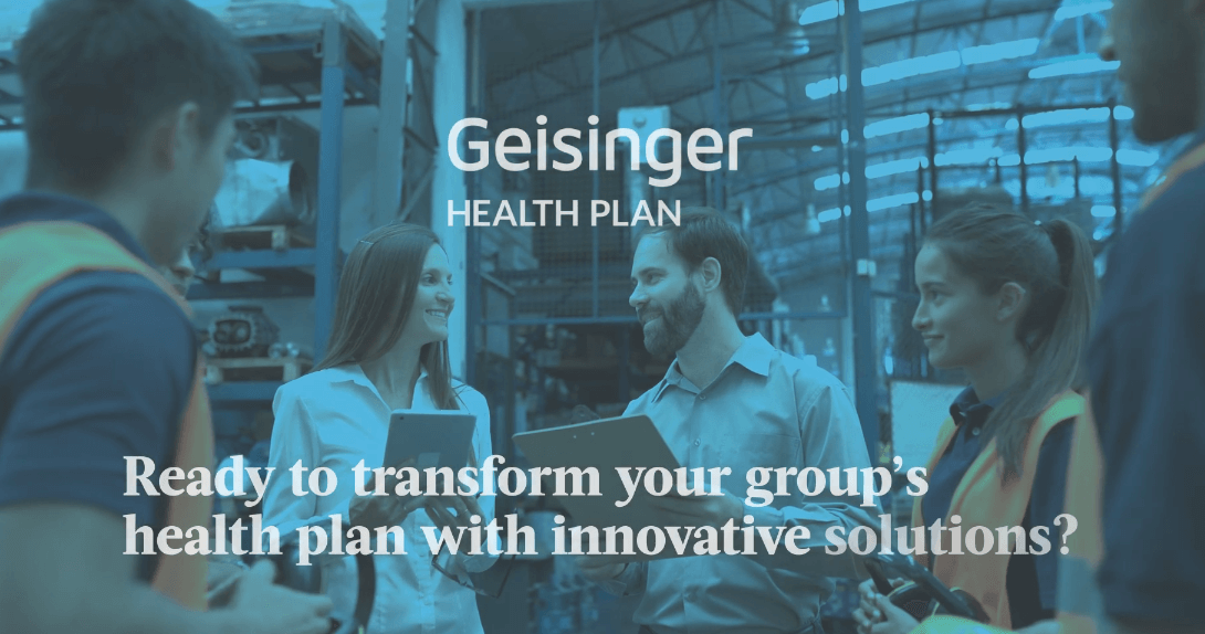 Why Choose Geisinger? | Geisinger Health Plan